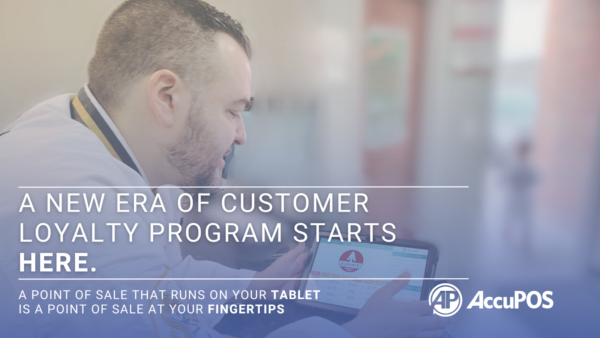 Loyal Customers — AccuPOS Point of Sale