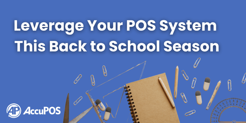 AccuPOS™ Point of Sale — Advanced POS Software & POS Systems